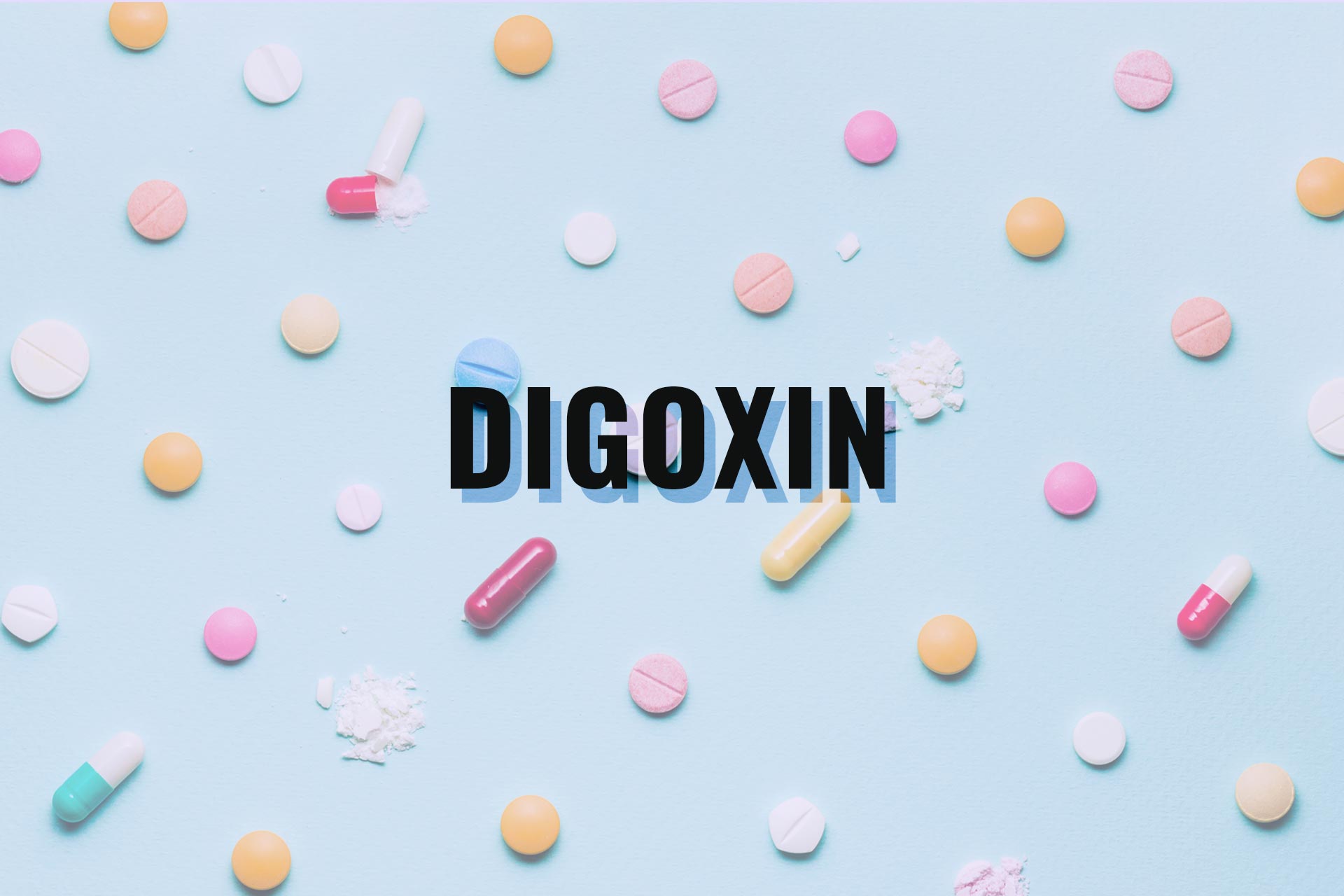 Digoxin
